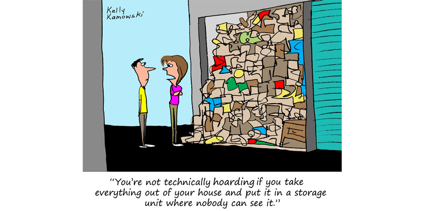 Funny Fridays: Storage Hoarding by Kelly Kamowski | Storagefront